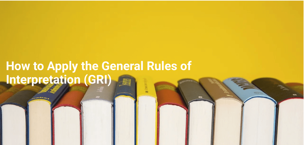 A Quick Guide to General Rules of Interpretation (GRI) | Alegrant