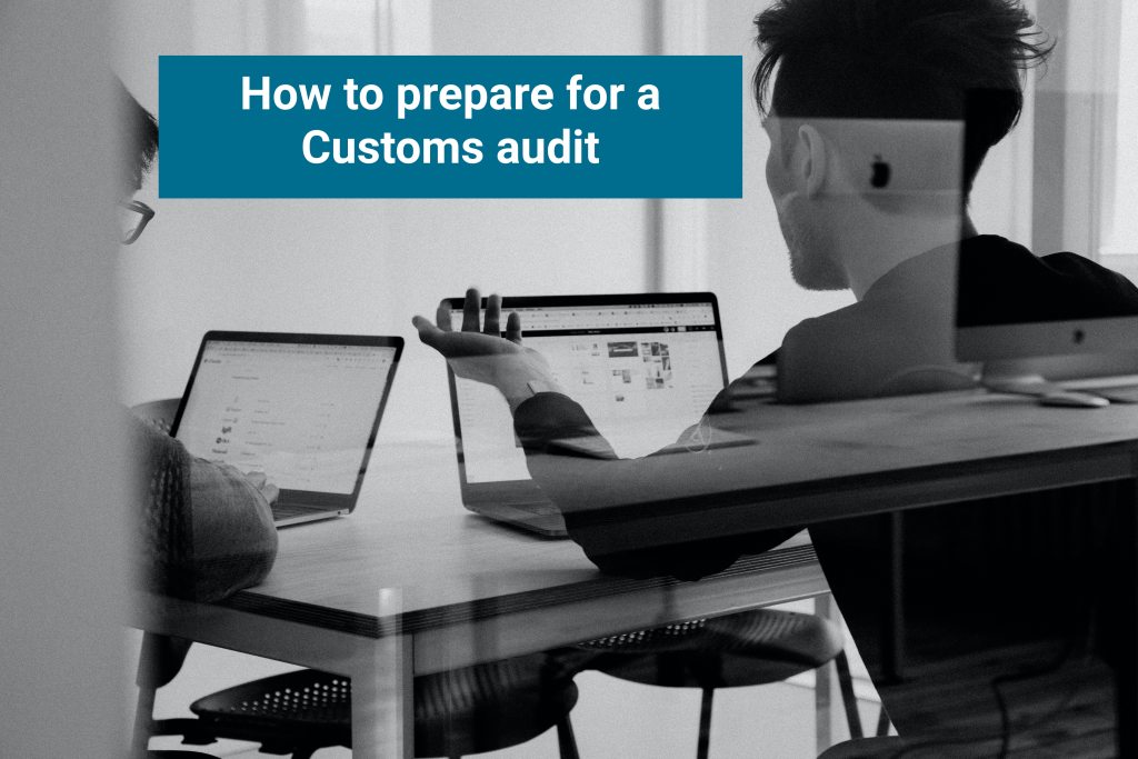 How to Prepare for a Customs Audit: Practical Steps